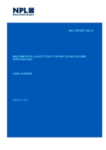 Bibliometrics: A Pilot Study for National Physical Laboratory's Publications over 2000-2023 ...